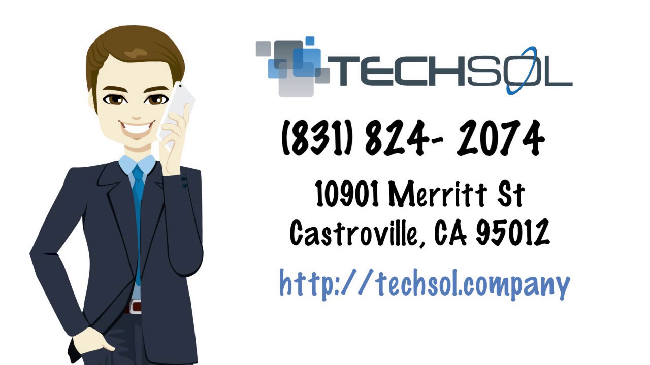TECHSOL Computer Support Services & Phone Repair -Castroville CA