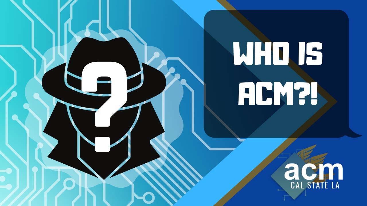 Who is ACM?