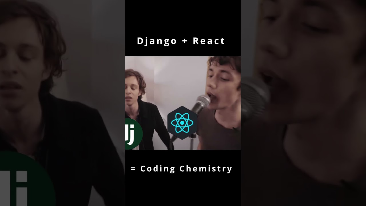 Django + React = Coding Chemistry 🎶 #programming #reactjs #django