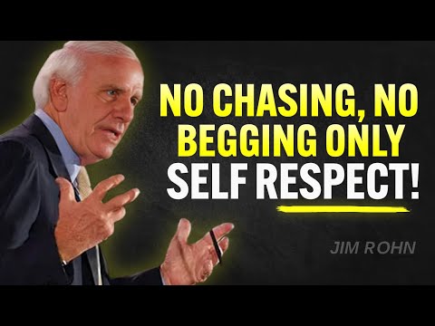 No Begging, No Chasing, No Texting, No Games | Jim Rohn Motivation