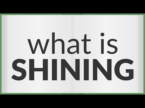 Shining | meaning of Shining