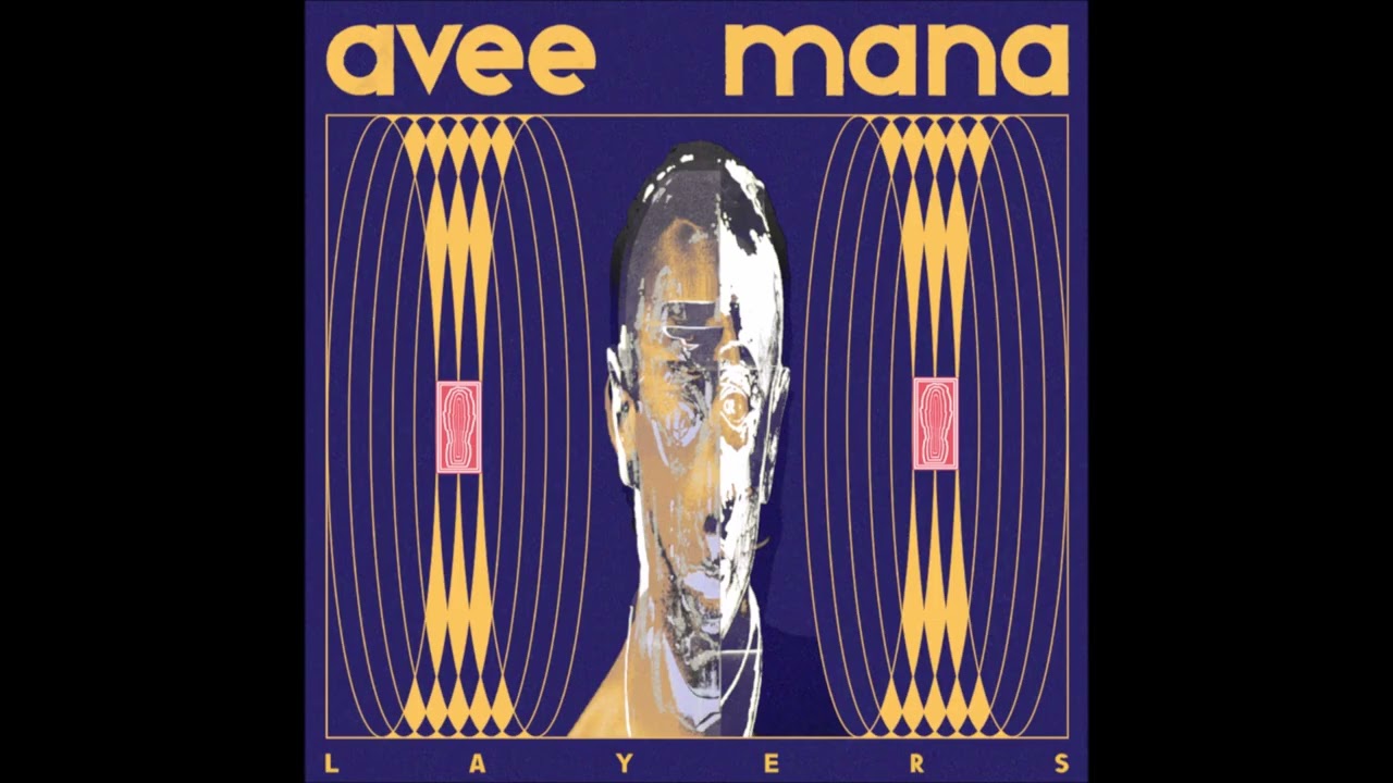 Avee Mana - Layers (Full Album)