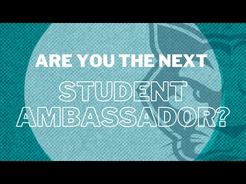 Are You the Next Student Ambassador?