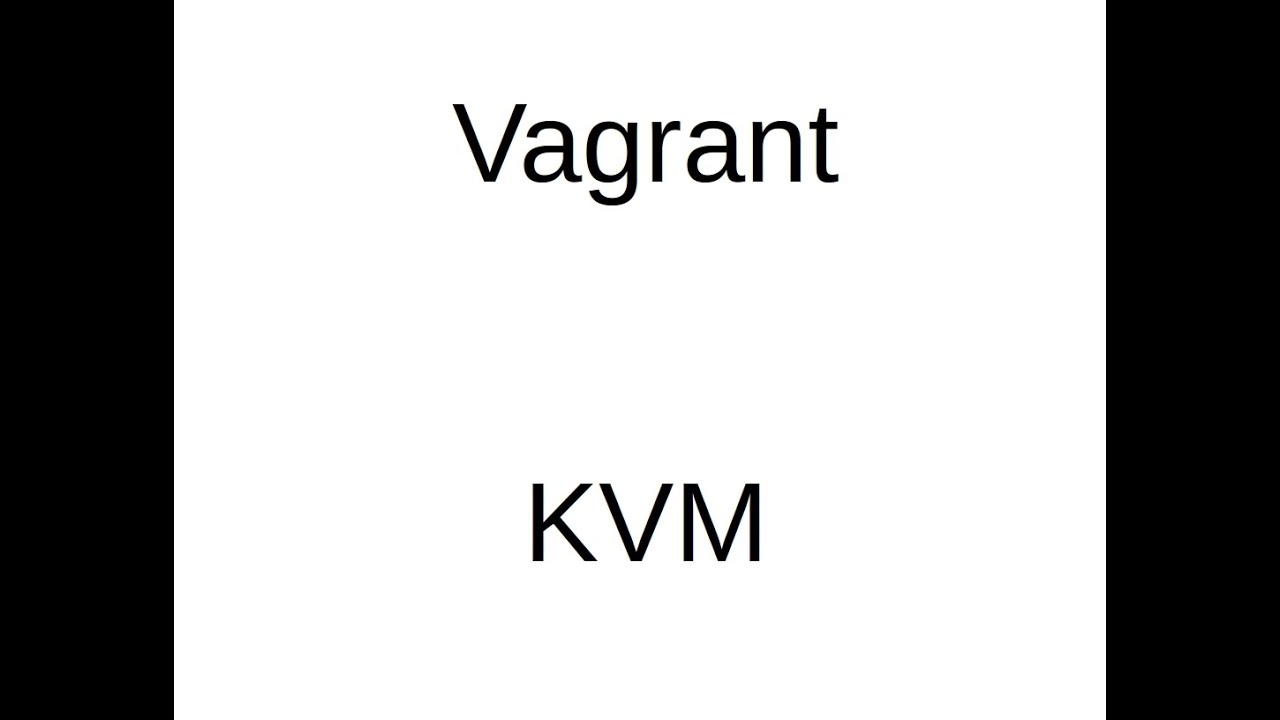 Deveops environment, vagrant, kvm- part 1