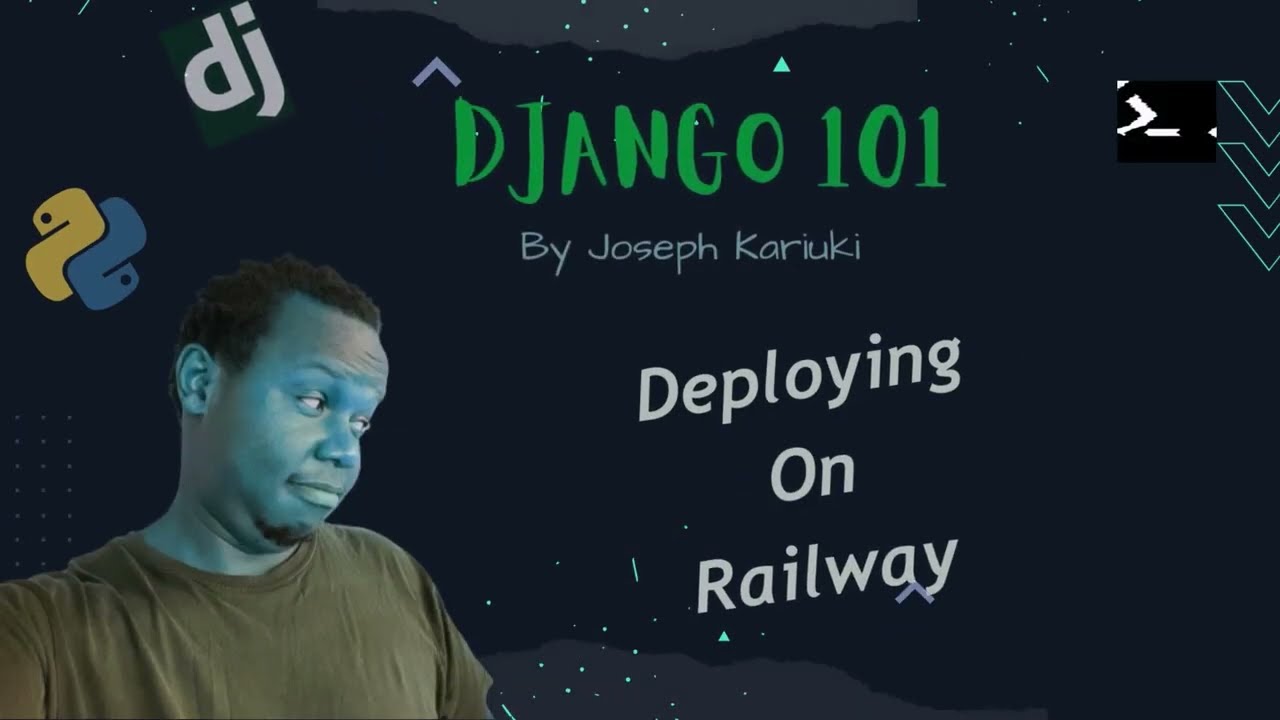 Python Django Tutorial - Deploying on Railway