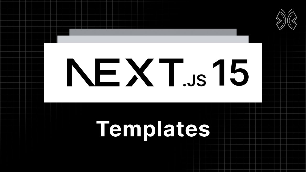 Next.js 15 Tutorial - 23 - Templates