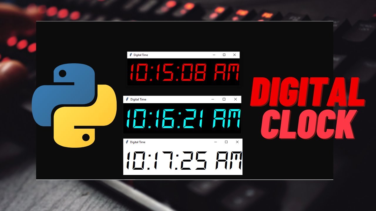 How To Make Digital Clock in Python | Digital Clock Python Tutorial | Jon Brayden Codes