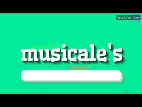 MUSICALE'S - HOW TO PRONOUNCE MUSICALE'S? #musicale's