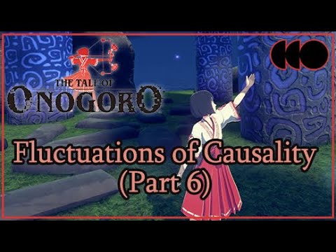 Steam Community :: Video :: The Tale of Onogoro [Index] - Fluctuations of Causality (Part 6)
