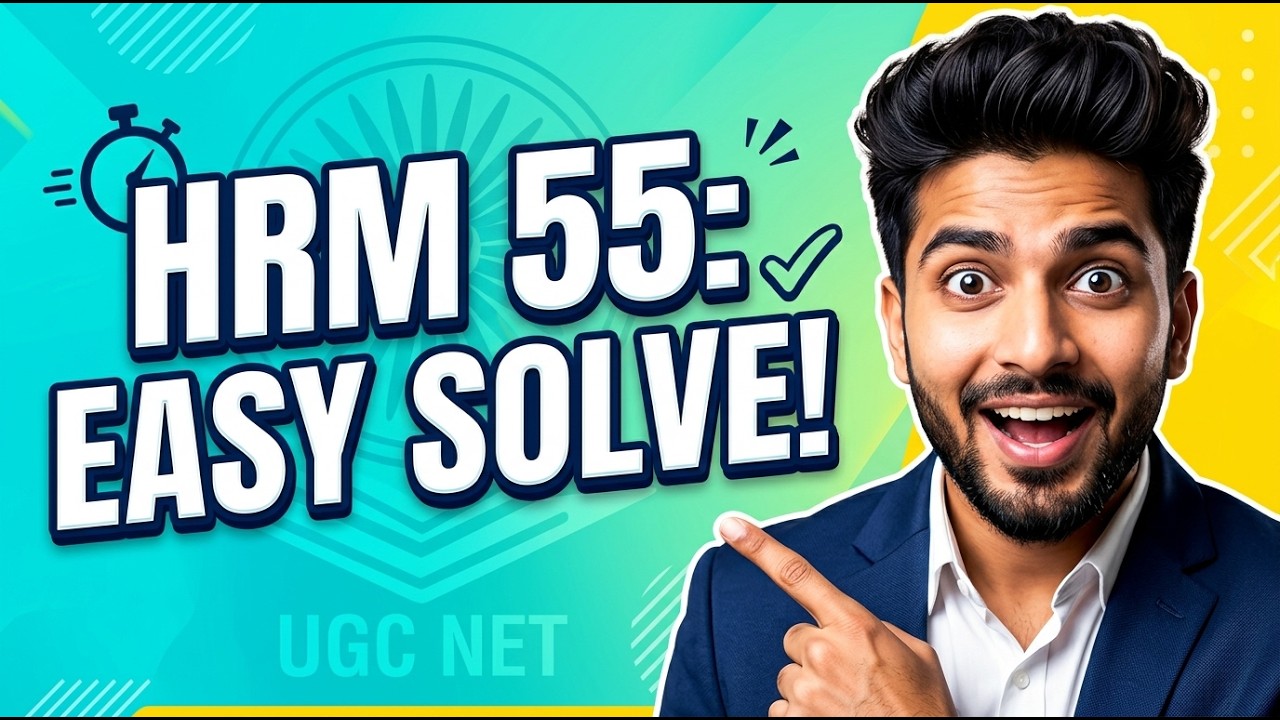 UGC NET HRM 2025 Code 55 Quick Solve