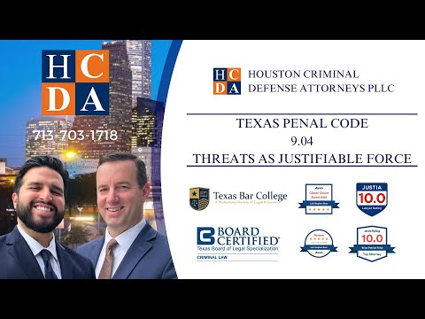 Houston Assault Attorney - Texas Penal Code 9.04