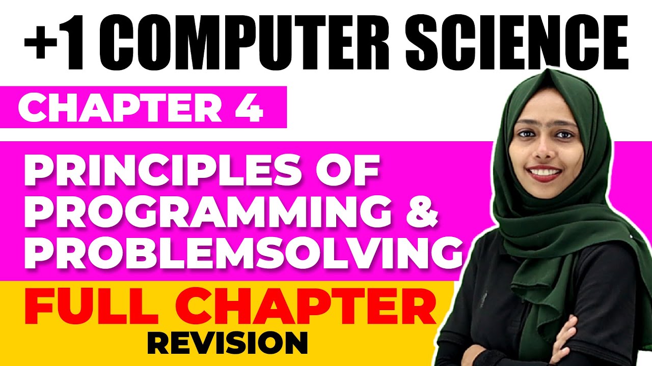 +1 CS | Principles of Programming and Problem Solving/Chapter 4 | Full Chapter Revision |Exam Winner