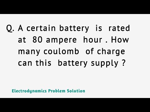 A certain battery is rated at 80 ampere hour.How many coulomb of charge can this battery supply ?