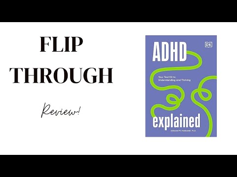 ADHD Explained: Your Tool Kit to Understanding and Thriving by Edward Hallowell