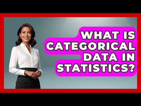What Is Categorical Data In Statistics? - The Friendly Statistician