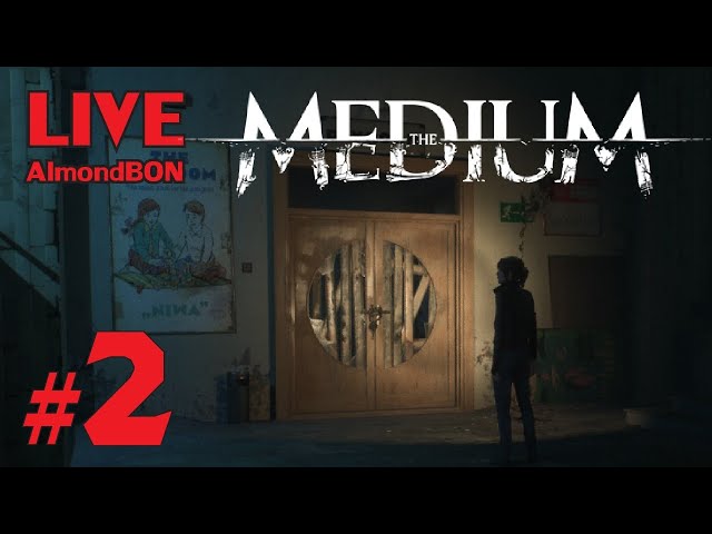 LIVE - The Medium #2 - ห้อง(น้องโศกา)แห่งความลับ | วิดีโอครีเอเตอร์ by OS