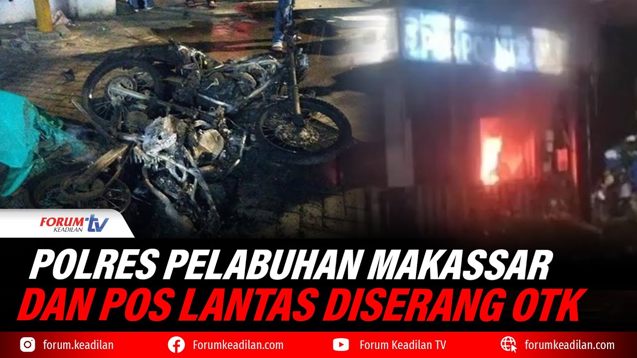 POLRES PELABUHAN MAKASSAR DAN POS LANTAS DISERANG OTK, 2 MOTOR POLISI DIBAKAR