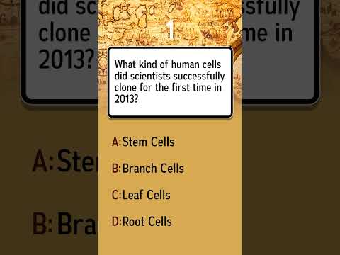 In 2013, scientists successfully cloned what kind of human cells for the first time?