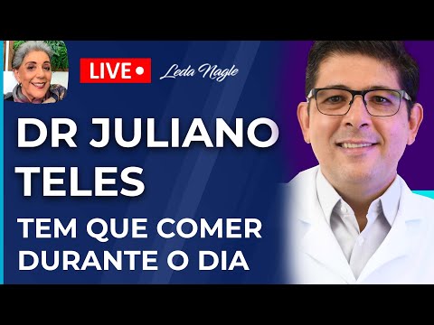 DR JULIANO TELES: É PRECISO TIRAR OS ÓIS DA VIDA DO NOSSO ORGANISMO. TEM QUE COMER DURANTE O DIA.