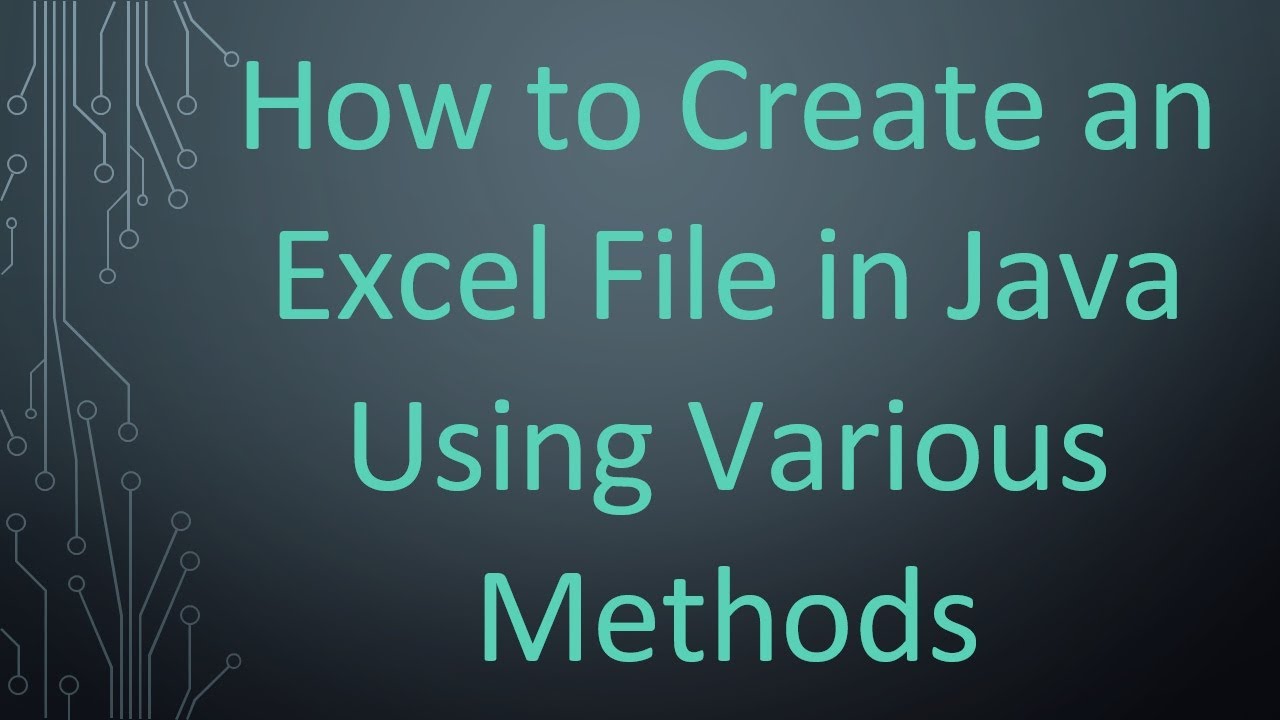 How to Create an Excel File in Java Using Various Methods