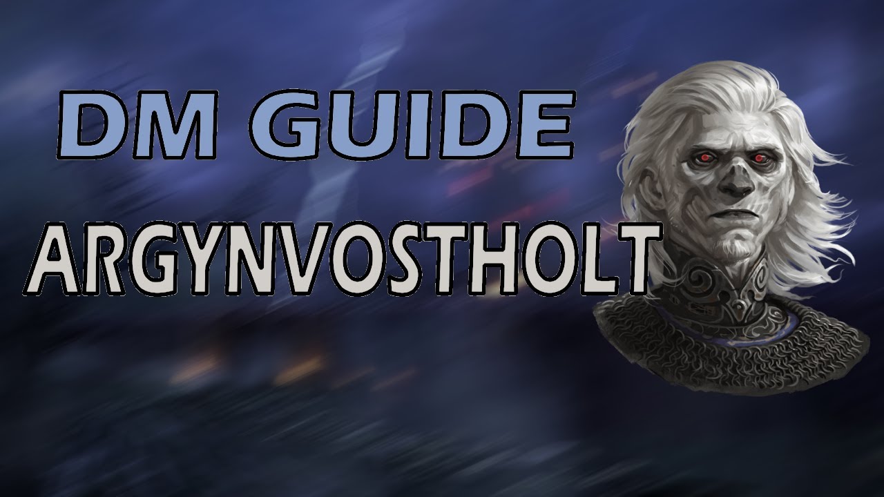 Argynvostholt | Curse of Strahd | DMs Guide