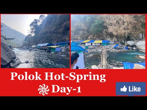 Polok Hot-Spring (Tato Pani)”Day -1”