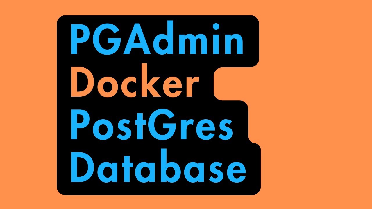 How to use PGAdmin with a Dockerized Postgres Database