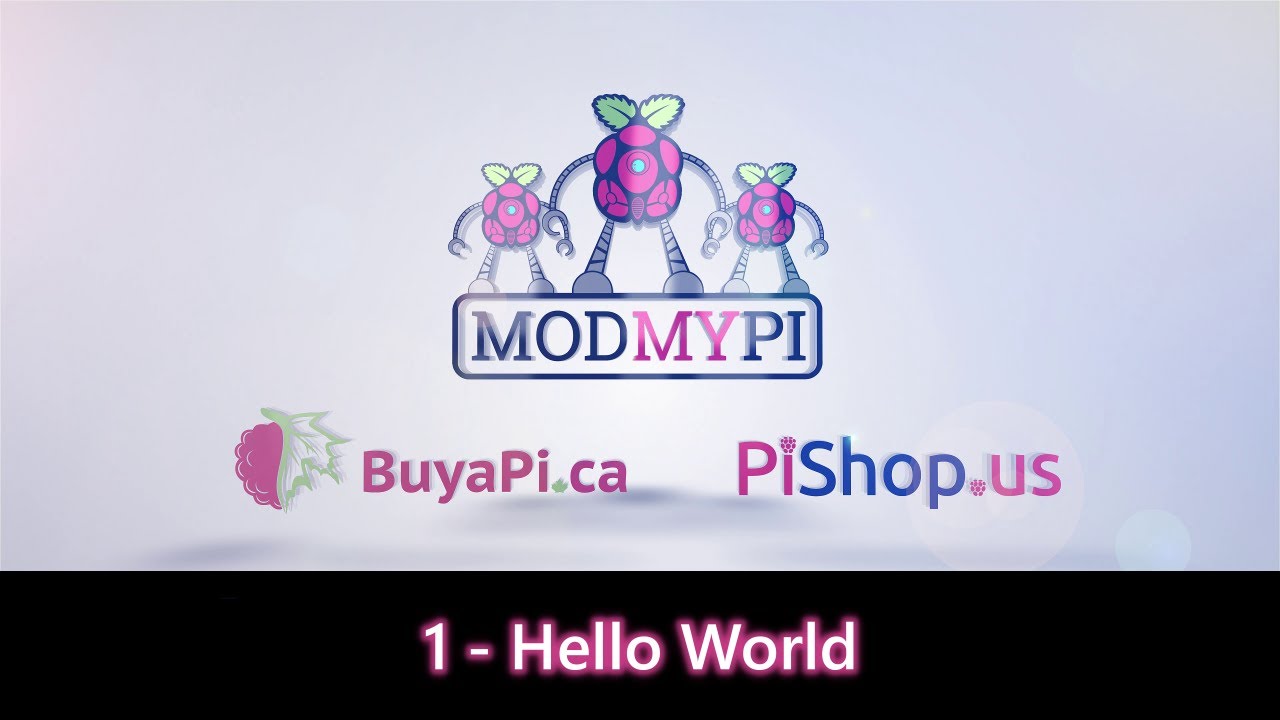 Raspberry Pi Workshop Kit Tutorials – 1 Hello World