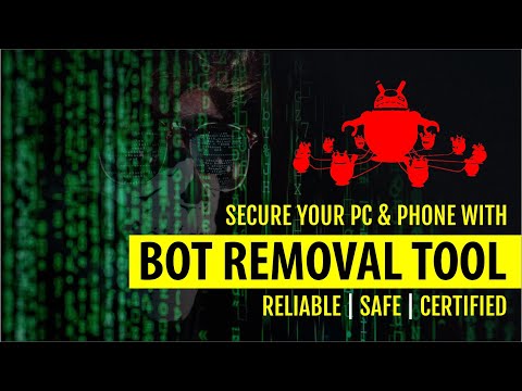 Secure Your PC and Phone with Best Bot Removal Tool