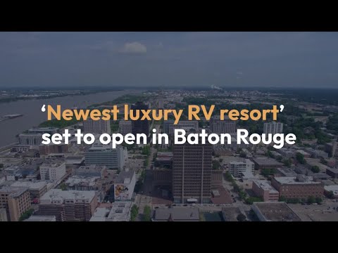 ‘Newest luxury RV resort’ set to open in Baton Rouge