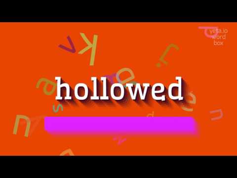 How to say "hollowed"! (High Quality Voices)