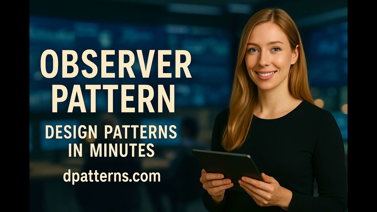 Observer Design Pattern Explained in Minutes | dpatterns.com