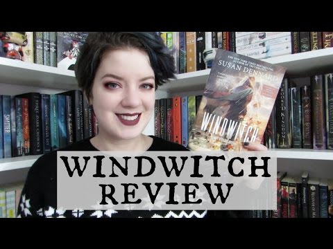 Not My Review: The Witchlands (Book 2) – Windwitch by Susan Dennard ...