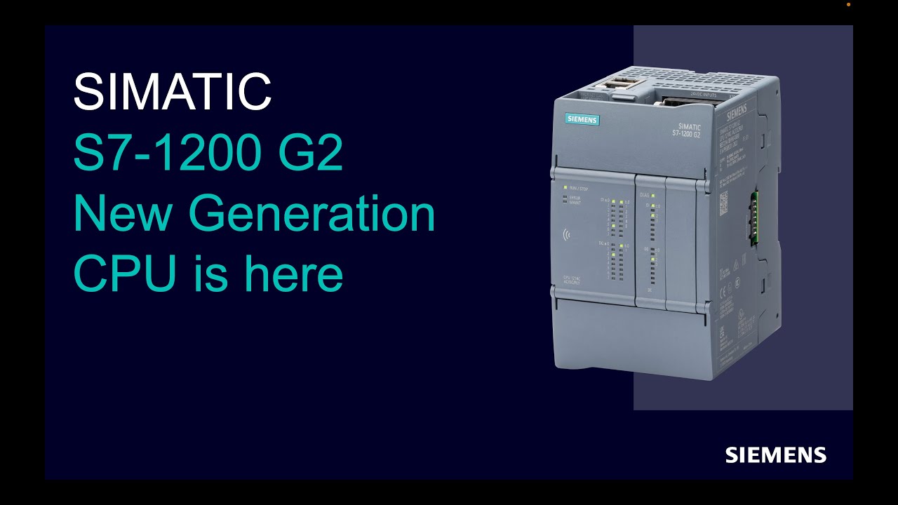 Siemens S7-1200 G2 | New Generation CPU | Explanation