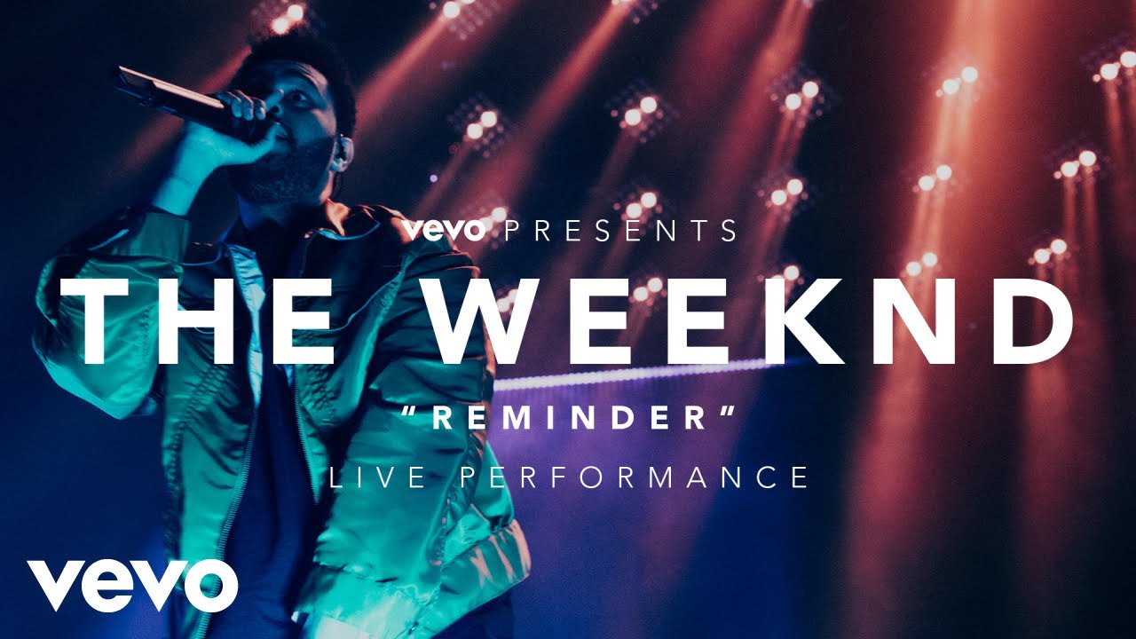 The Weeknd - Reminder (Vevo Presents)