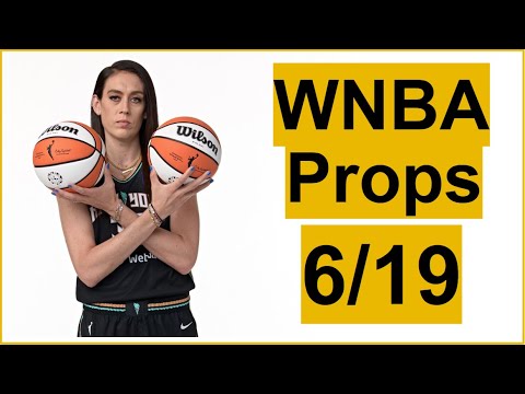 WNBA Best Bets Player Props for today Thursday 6/19/25