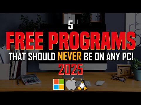 5 FREE PROGRAMS That Should NEVER Be On ANY PC! 2025