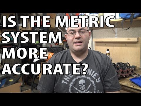 Is The Metric System More Accurate?