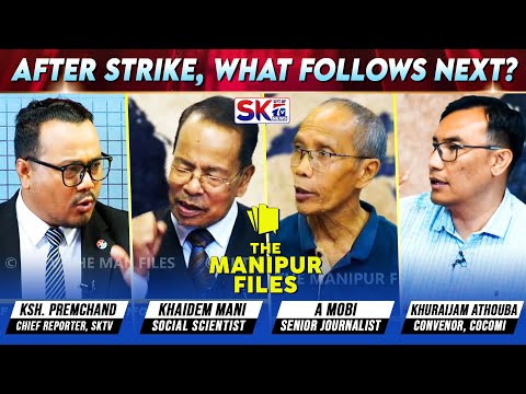 "AFTER STRIKE, WHAT FOLLOWS NEXT?" on "THE MANIPUR FILES" [24/05/25] [LIVE]