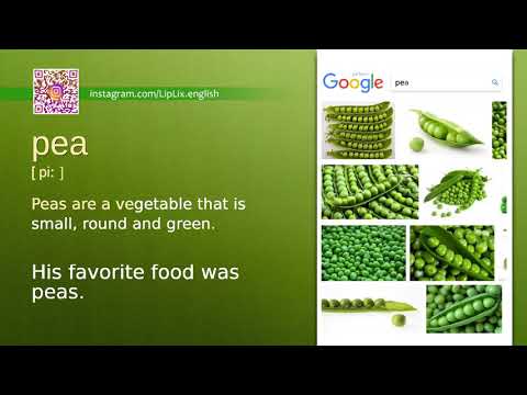 Pea : B1 level english vocabulary lesson, www.LipLix.com