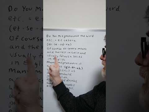 Do You Mispronounce the Abbreviation Etc.? (Et Cetera) Many Do - English Tutor Nick P