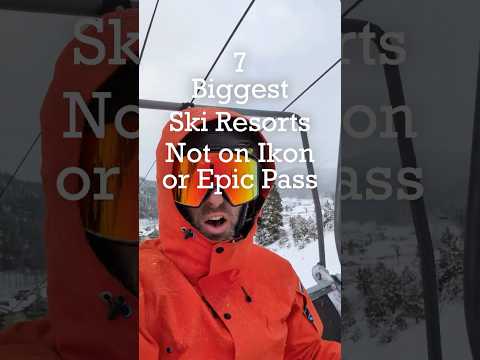 7 Biggest Ski Resorts in North America that AREN'T on the Ikon or Epic Pass - have you been to any?