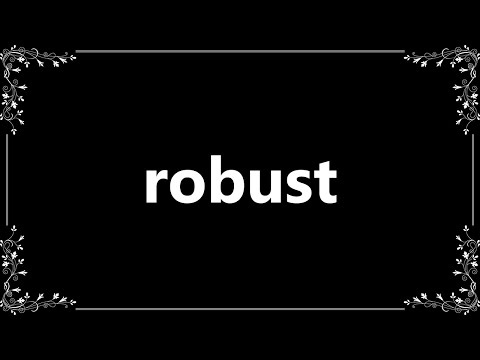 Robust - Definition and How To Pronounce