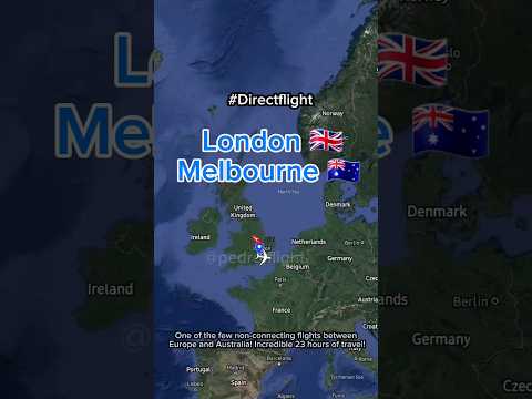London - Melbourne, AustraliaOne of the few direct flights between Europe and Australia. 23 hours ✈️