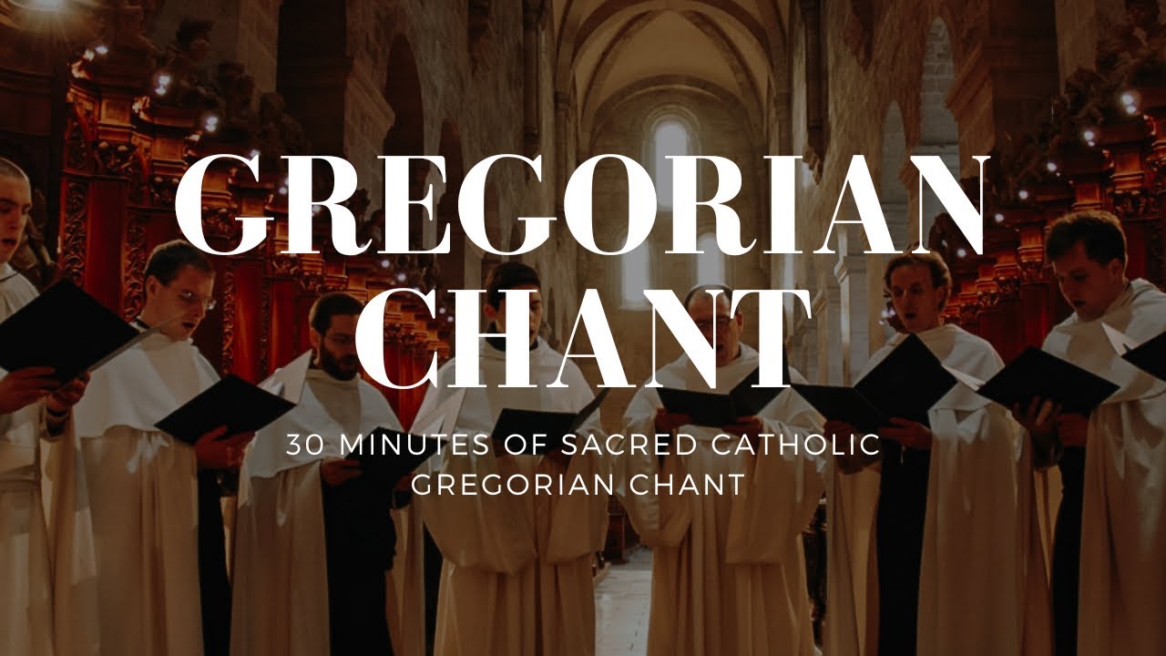 RELAXING GREGORIAN CHANT AND BEAUTIFUL CATHOLIC IMAGERY