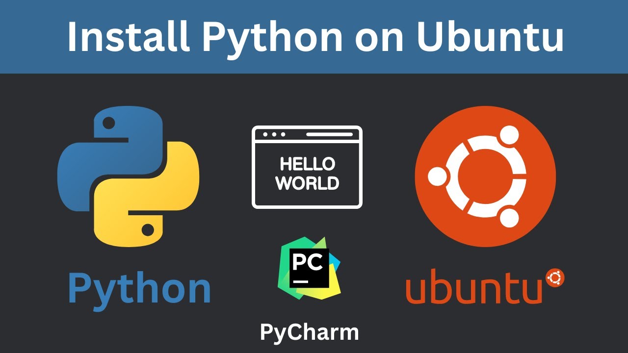 Install Python on Ubuntu | PyCharm | 