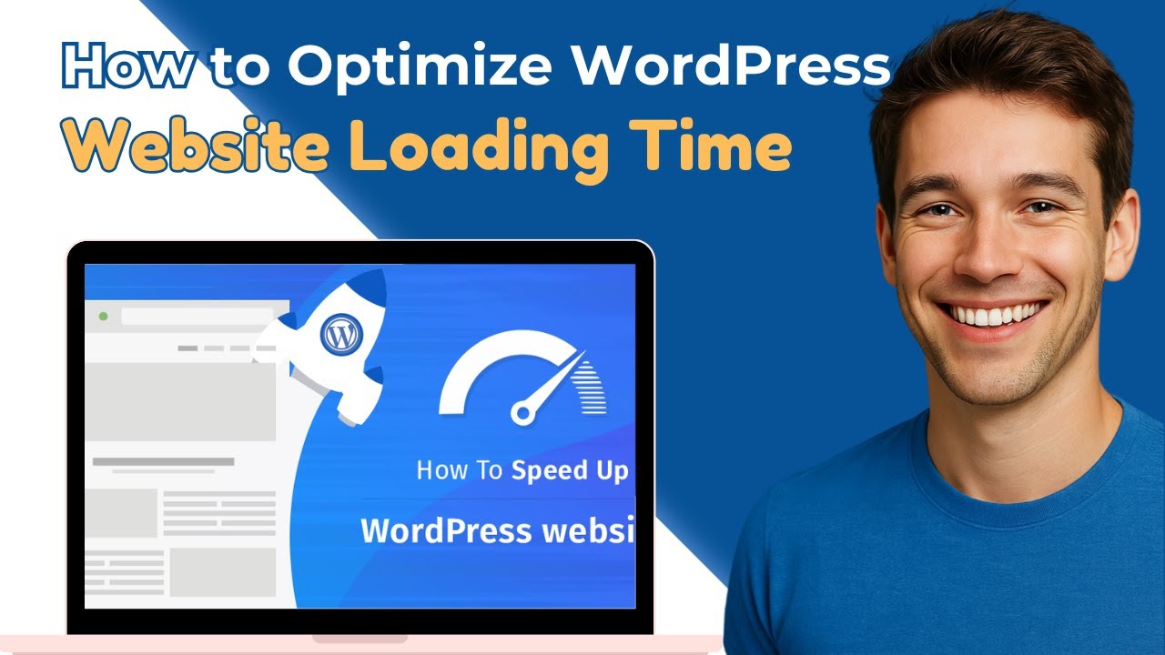 How to Optimize WordPress Website Loading Time