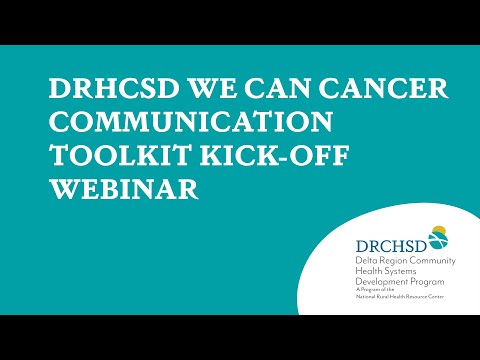 DRCHSD: We CAN Cancer Communication Toolkit Kick-Off Webinar