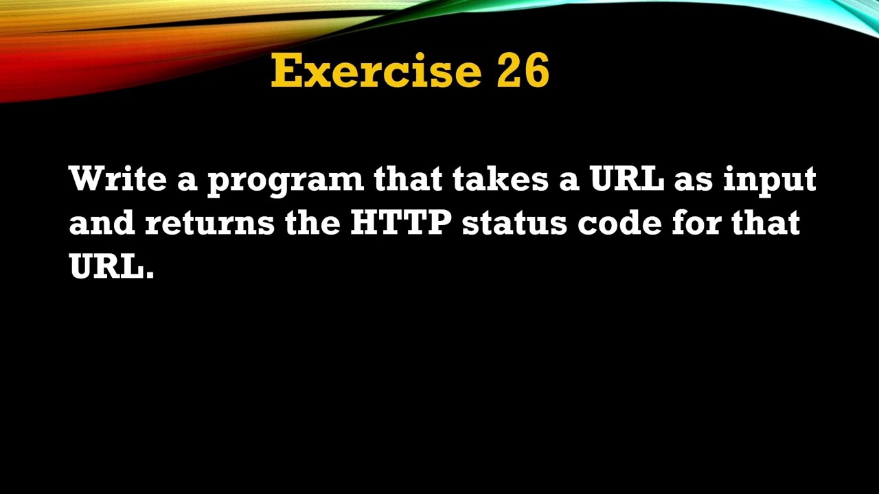#26 Exercise - Get HTTP Status Code From a URL Using Request Module. #python #programming