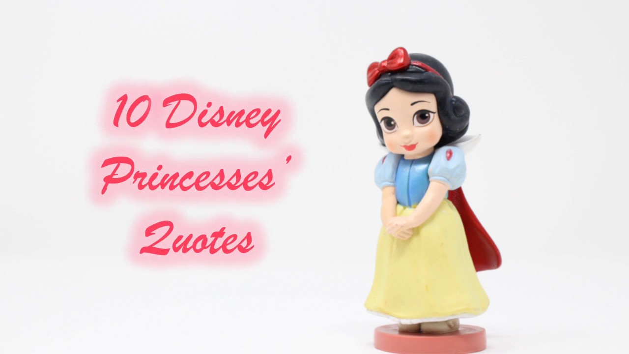 10 Disney Princesses' Quotes